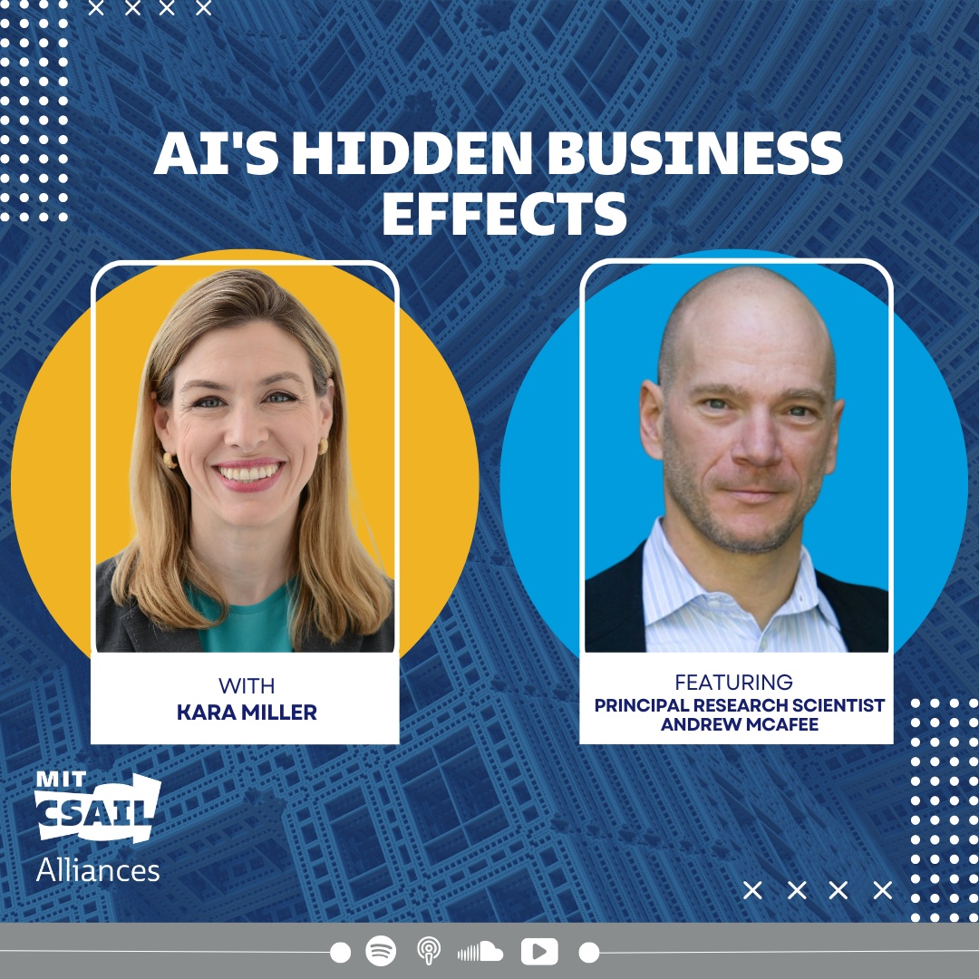 AI's Hidden Business Effects: MIT Principal Research Scientist Andrew McAfee Explores how AI is ...